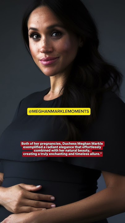 Meghan Markle's Maternal Elegance: Two Pregnancies in Pictures" - YouTube