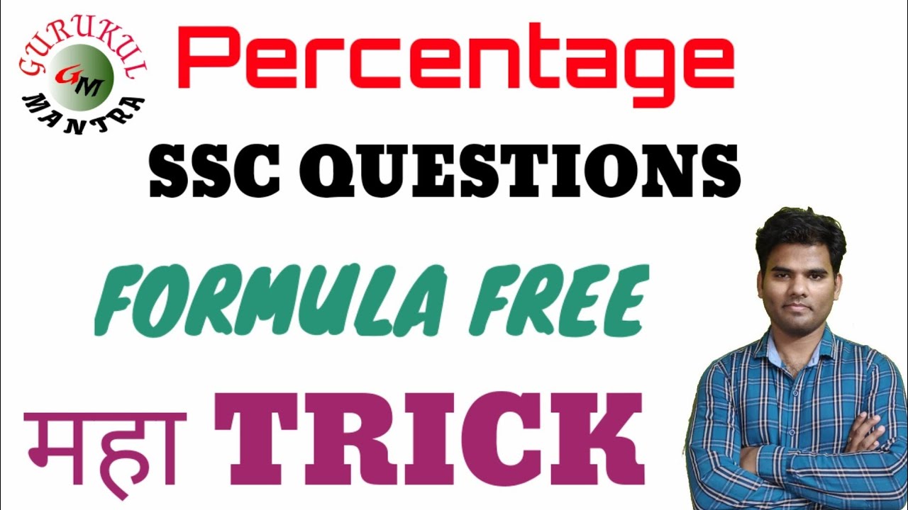 Percentage#3|| Formula free approach of questions asked in SSC|| SSC ...