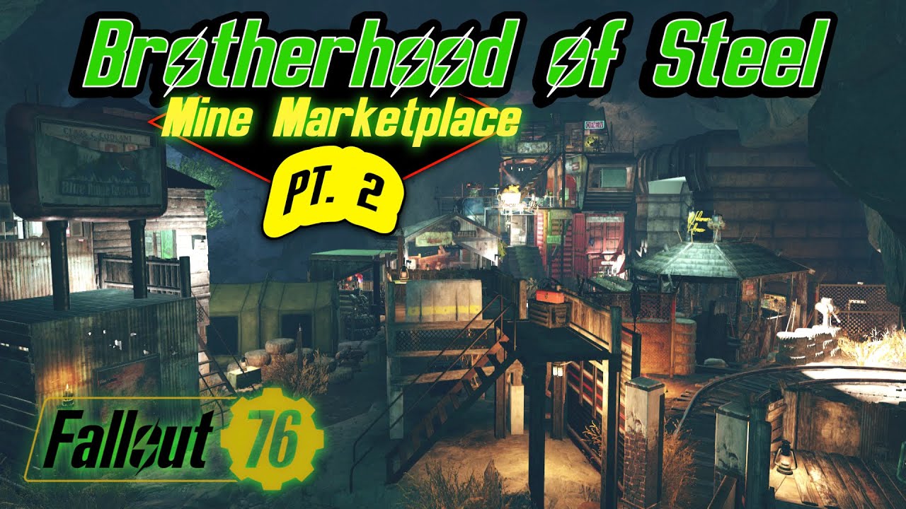 Fallout 76 - Brotherhood of Steel Marketplace l Mine Shelter Build ...