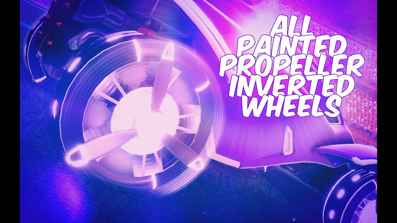 ALL PAINTED PROPELLER INVERTED WHEELS ON ROCKET LEAGUE (Season 1 Rocket ...