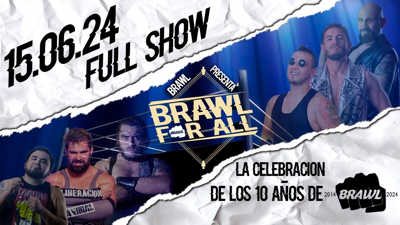Brawl For All: La celebración de los 10 años de Brawl #wrestling # ...