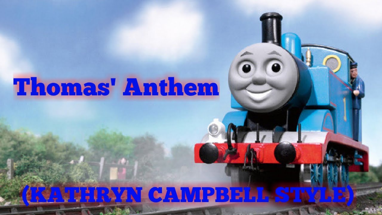 Thomas' Anthem (KATHRYN CAMPBELL STYLE) - YouTube
