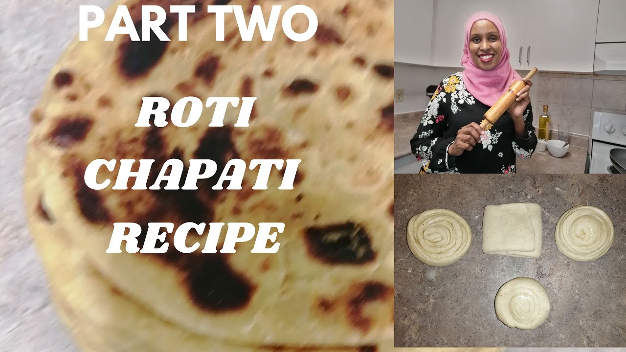 Preparing Roti or Chapati -Part Two - YouTube