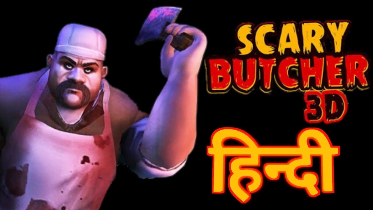 Scary Butcher 3D Hindi GamePlay - YouTube
