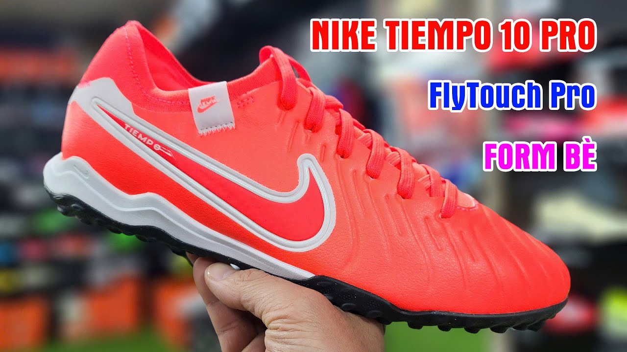 Nike Tiempo 10 Pro TF - DV4336-800 | FlyTouch Pro & Form chân bè - YouTube