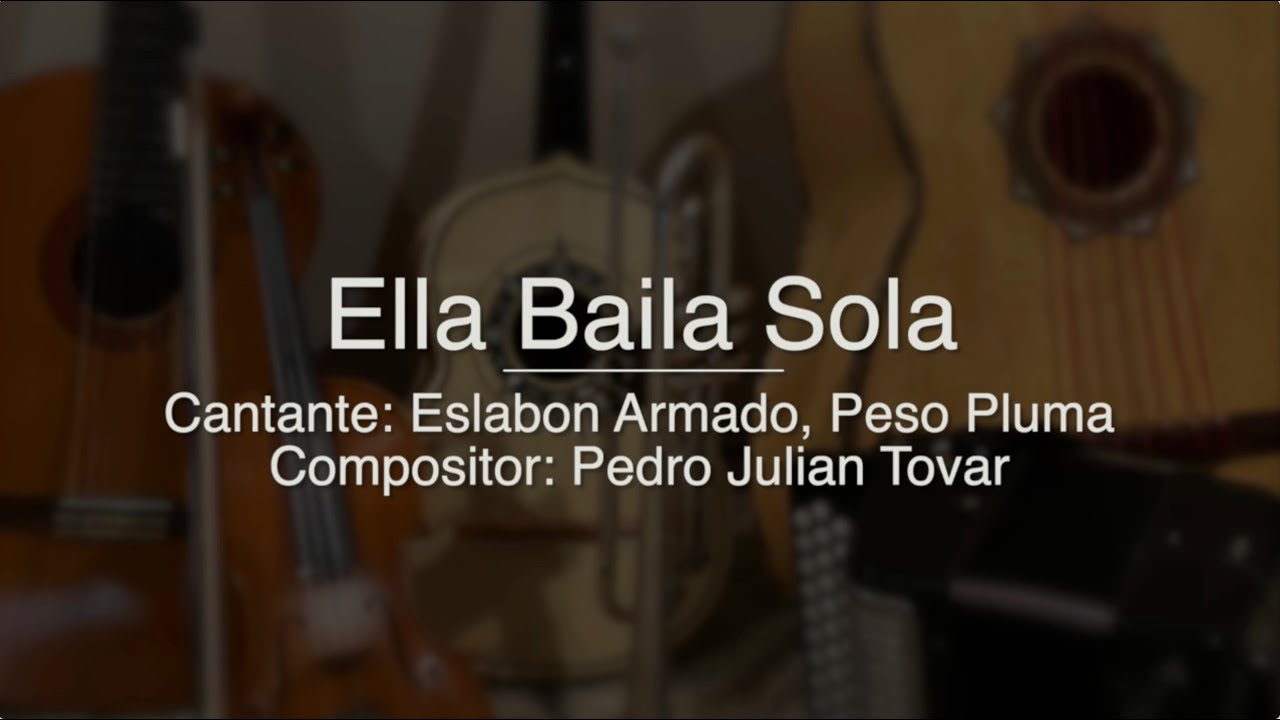 Ella Baila Sola Puro Mariachi Karaoke Eslabon Armado Peso Pluma Vicente Fernandez Acordes