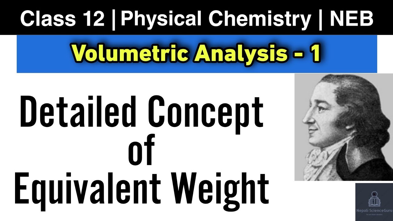Equivalent weight of element and compounds | Volumetric Analysis L-1 ...