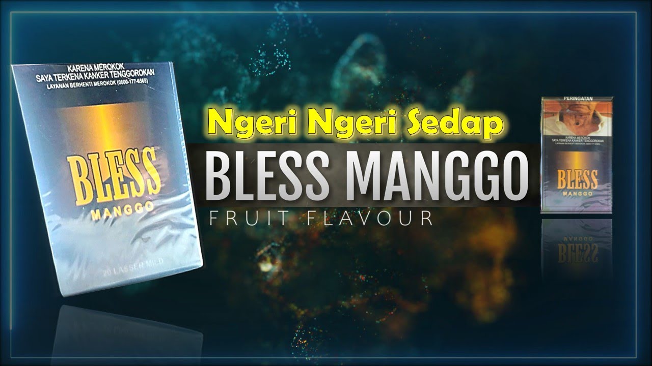 Rokok BLESS MANGO Ngeri Ngeri Sedap Mantap Saingan Mango Top - YouTube
