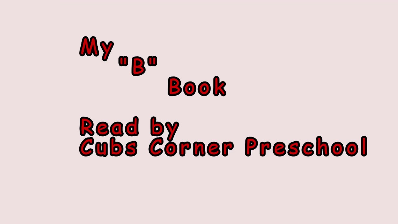 My B Book - YouTube