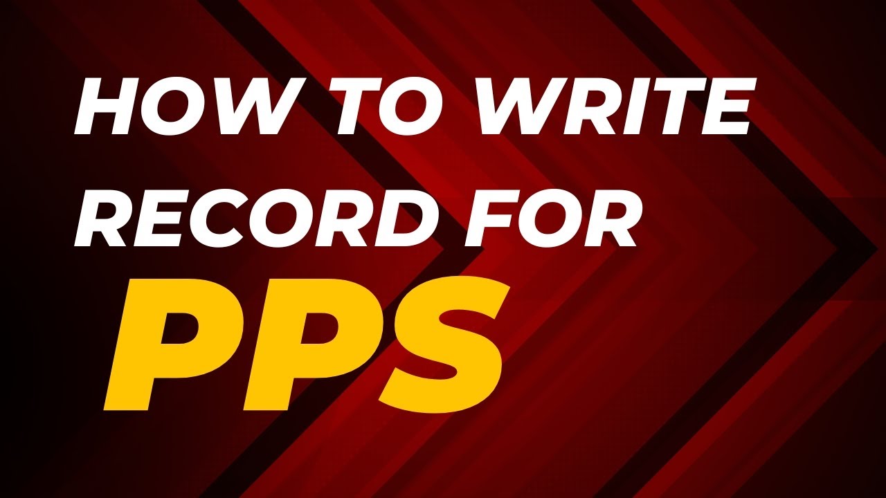 How to write Record for PPS - YouTube