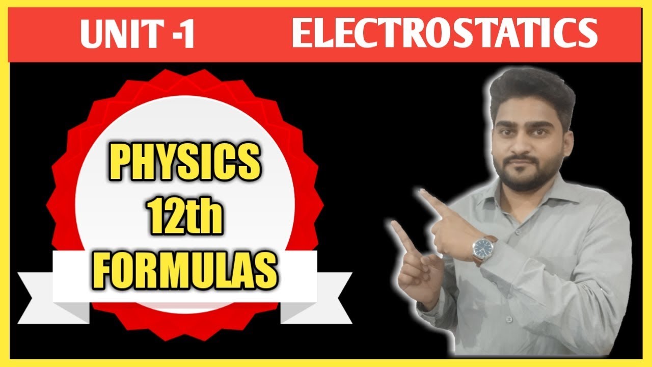 Formulas of unit 1 Electrostatics of class 12th - YouTube