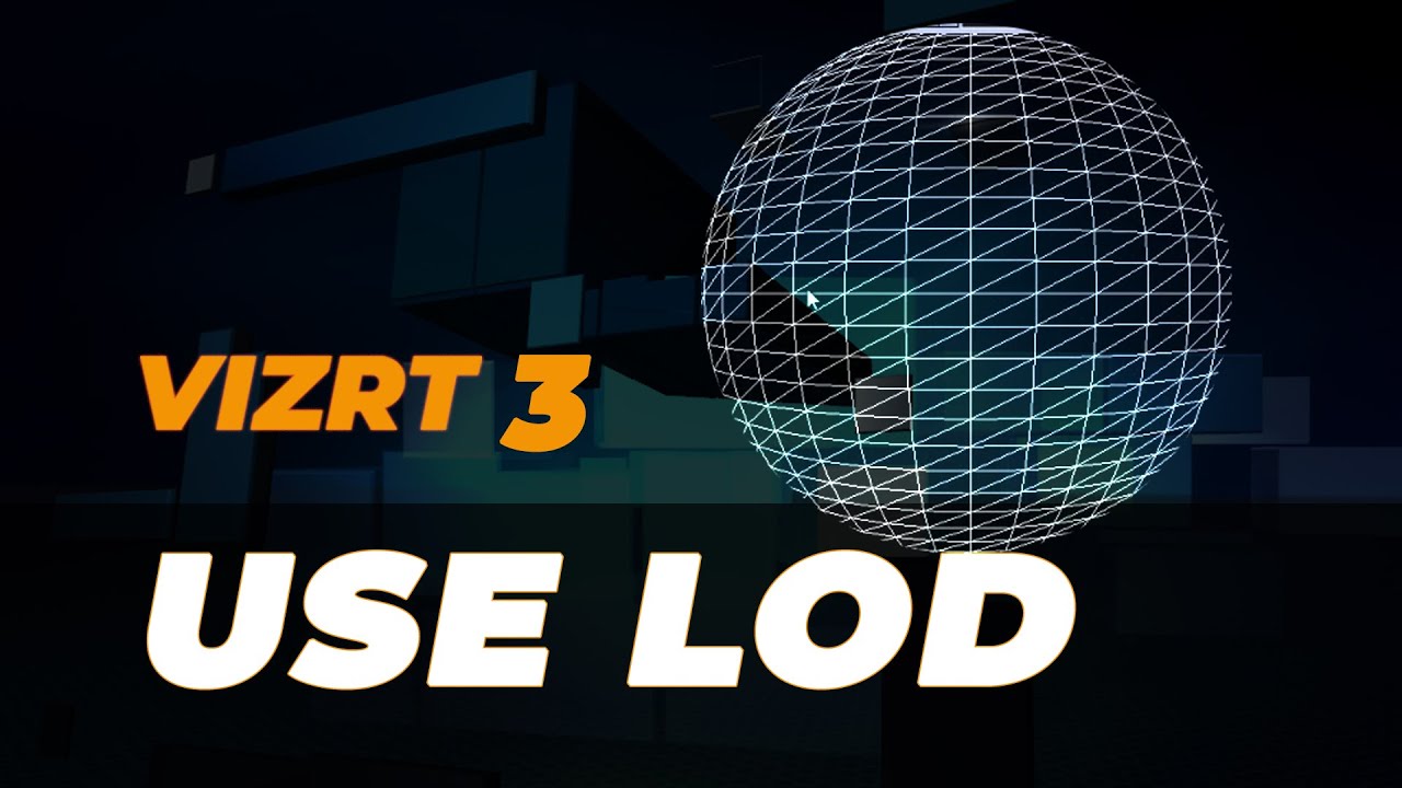 Vizrt 3 Level Of Detail Setting - YouTube