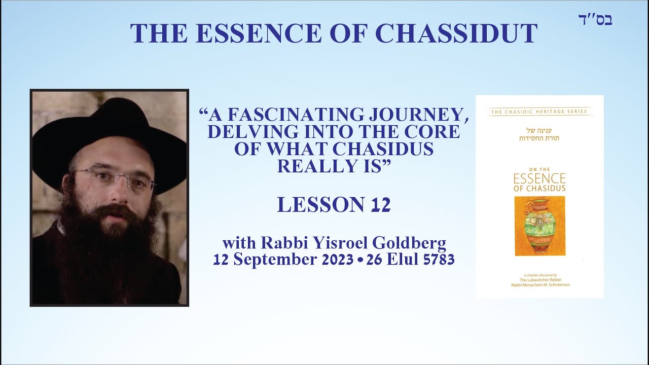 Tuesday Chassidut - The Essence of Chasidus- Lesson 12 - Resurrection ...
