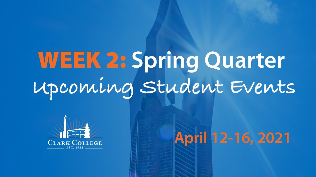 Week 2: Spring Quarter Upcoming Student Events - YouTube