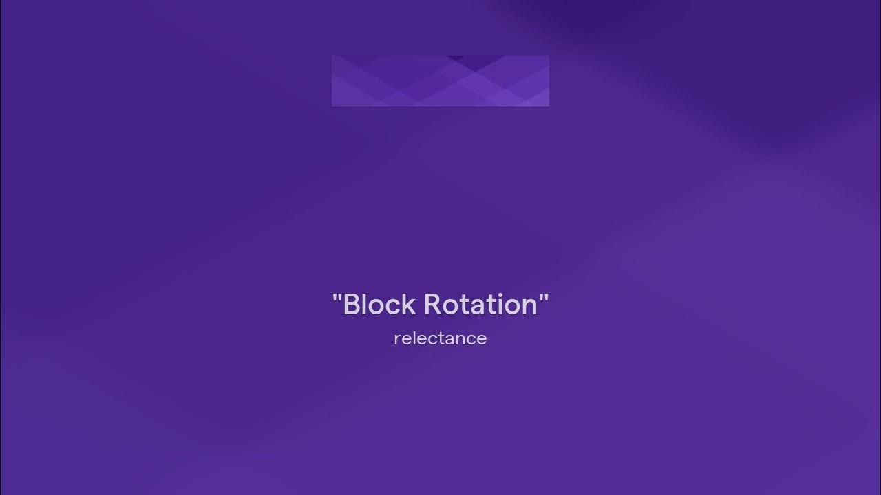 "Block Rotation" - YouTube