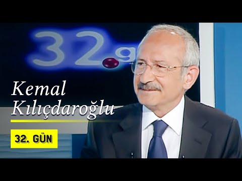 Kemal Kılıçdaroğlu 32.Gün'de | 2011