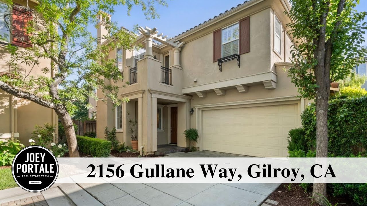 2156 Gullane Way, Gilroy, CA 95020 Presented by Joey Portale - YouTube