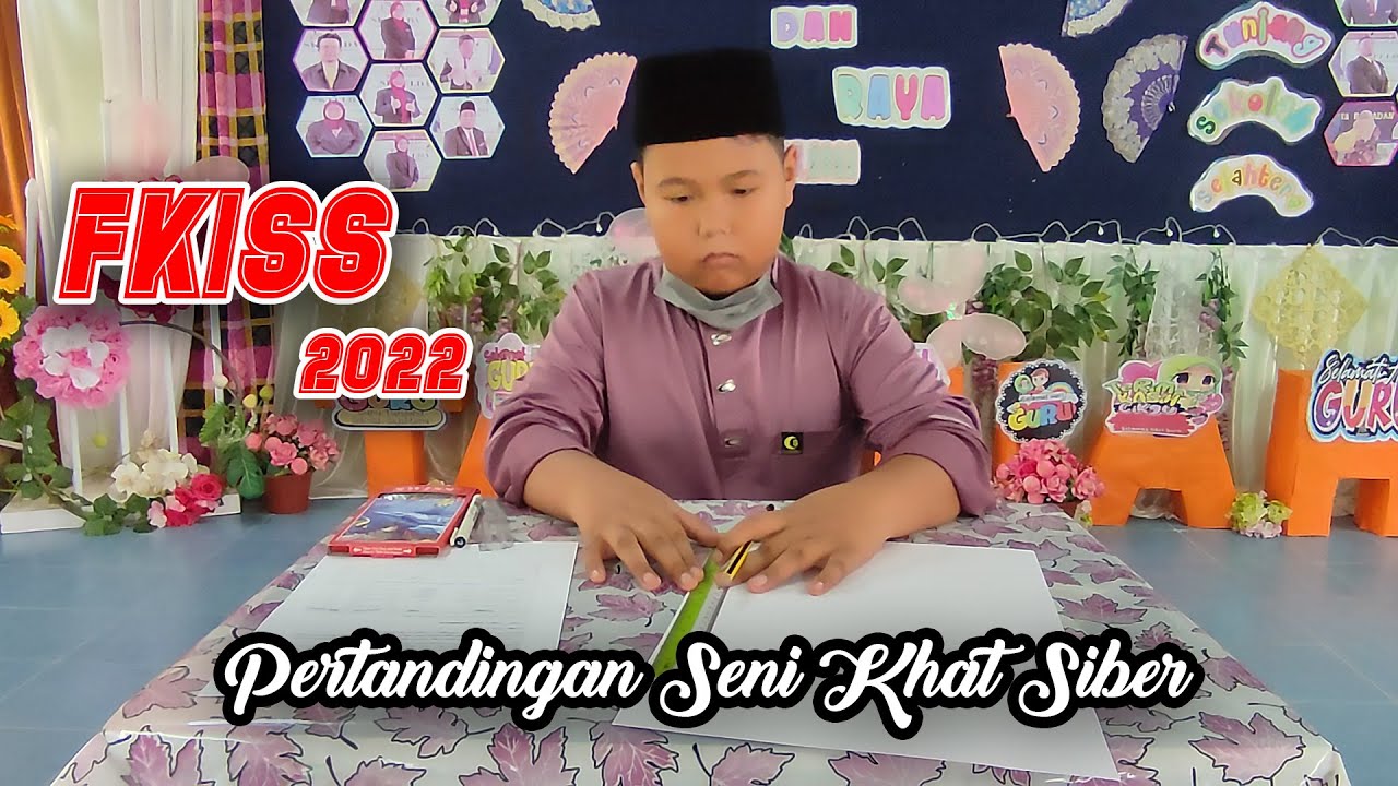 FKISS 2022_Pertandingan Seni Khat Siber_Muhammad Altamis Darwysh bin ...