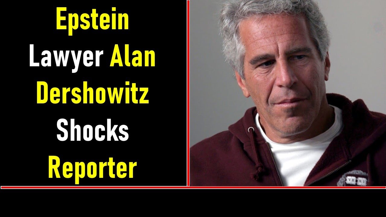 Epstein Lawyer Alan Dershowitz Shocks Reporter - YouTube