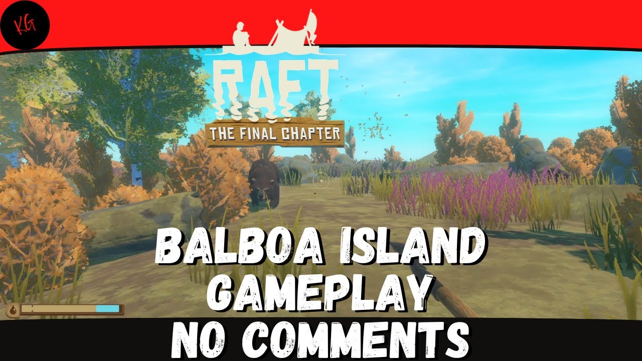 Raft - Balboa Island Mission - Gameplay no Comments - YouTube