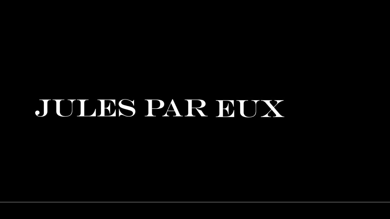 JULES PAR EUX - YouTube