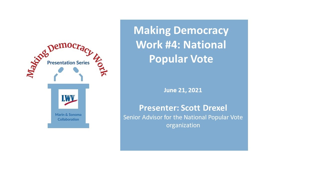 Making Democracy Work #4: National Popular Vote - YouTube