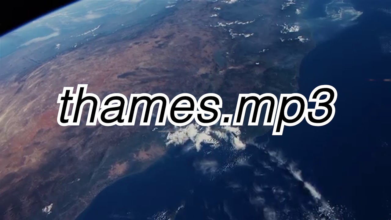 thames.mp3 - YouTube