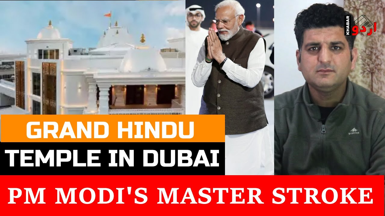 Dubai Grand Temple | PM Modi's master stroke ahead of Lok Sabha ...