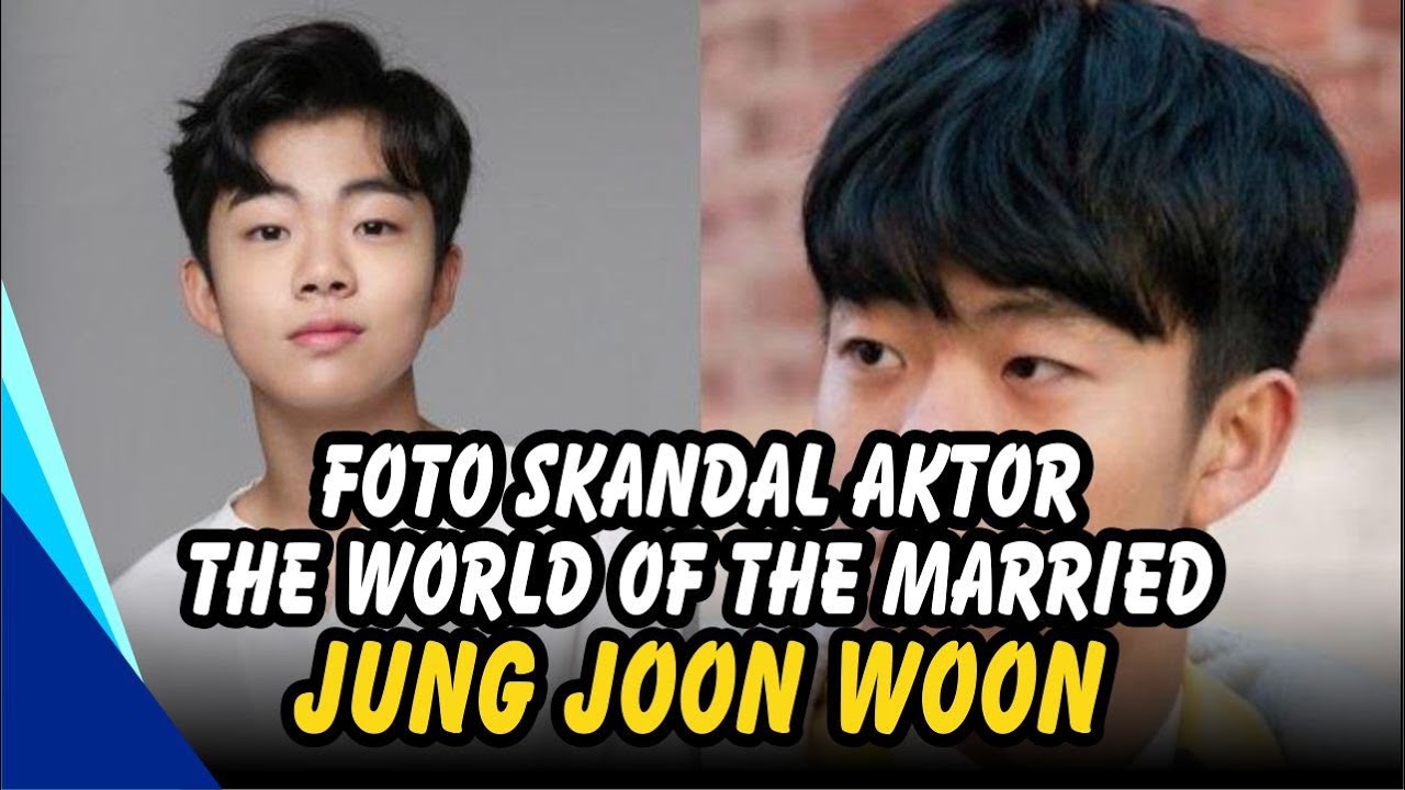 Foto Skandal Aktor The World of The Married Jung Joon Woon - YouTube