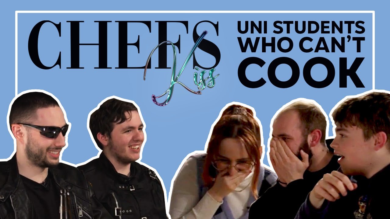 Uni Students Who Can't Cook | Chef's Kiss | Ep.1 - YouTube