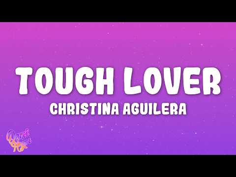 Christina Aguilera - Tough Lover