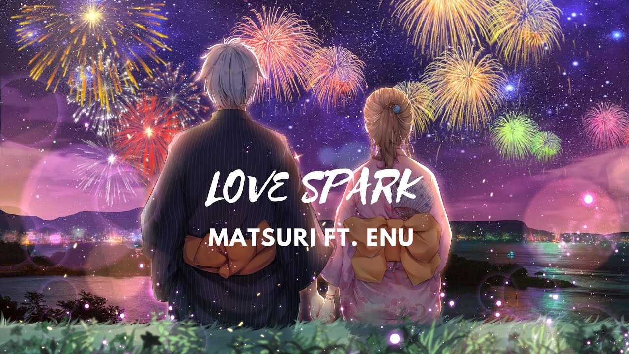 (VIETSUB) LOVE SPARK - MATSURI FT. ENU - YouTube