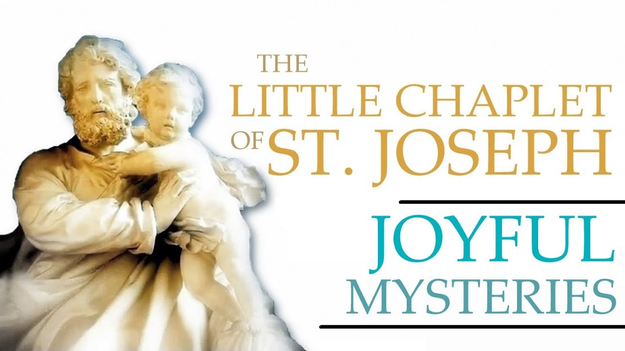CHAPLET - JOYFUL ST. JOSEPH MYSTERIES - YouTube