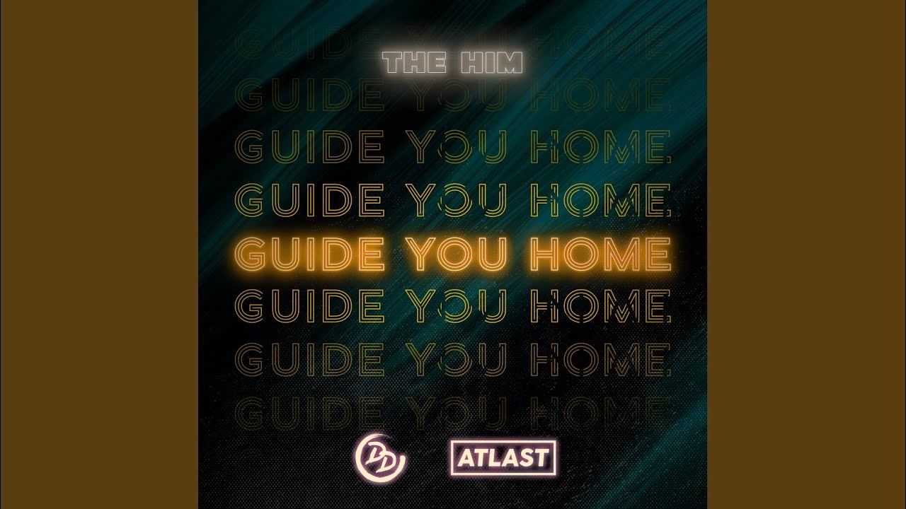 Guide You Home - The Him: Song Lyrics, Music Videos & Concerts