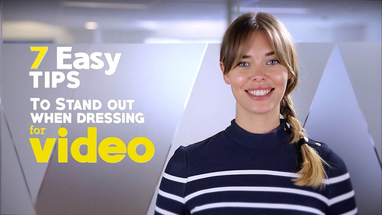 Creative Tips | Dressing for video - YouTube