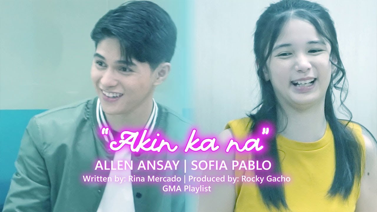 Prinsesa Ng City Jail: "Akin Ka Na" by Allen Ansay and Sofia Pablo (Lyric Video) - YouTube