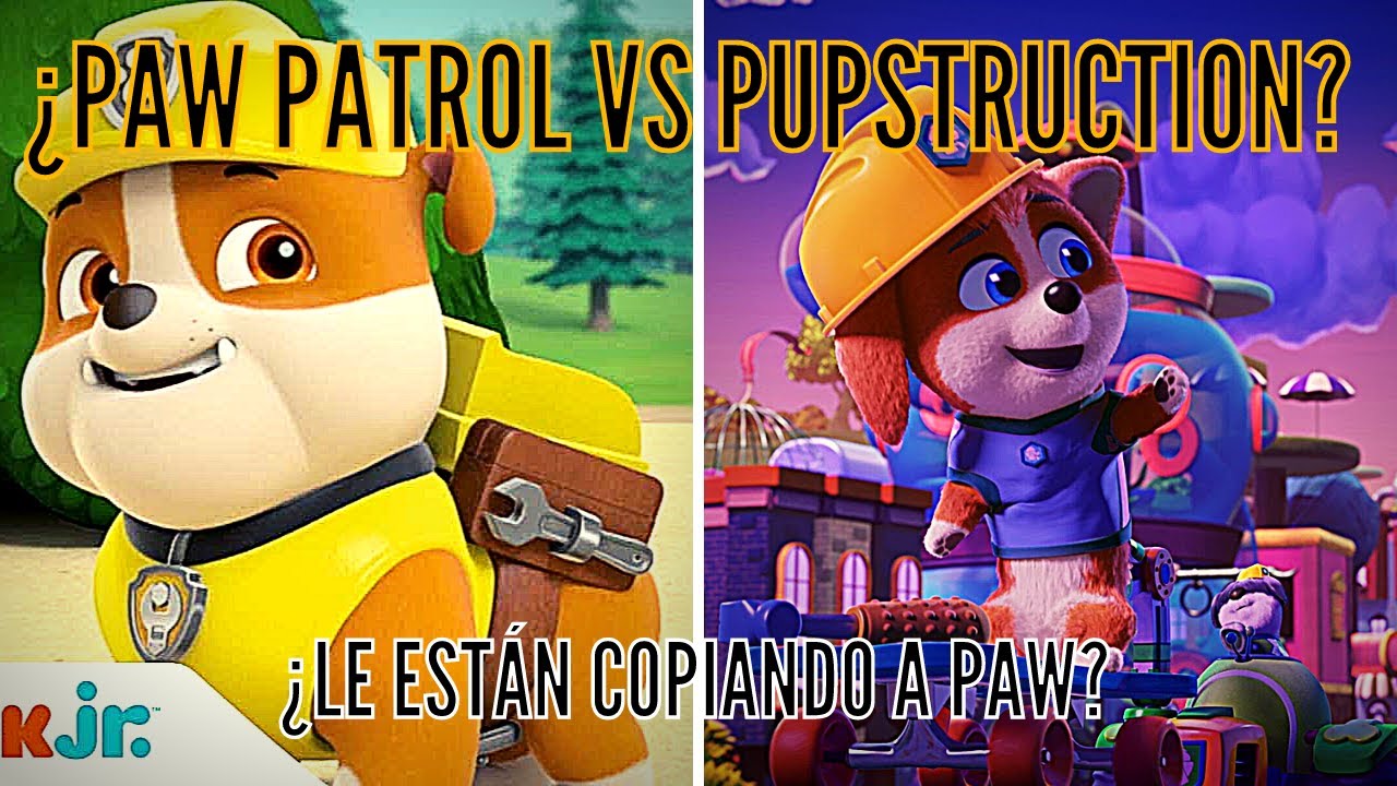 ¿DISNEY LE ESTÁ COPIANDO A PAW PATROL? - ¿PAW PATROL VS PUPSTRUCTION ...