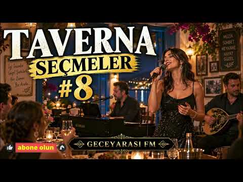 TAVERNA SEÇMELER #8 -❤️ Arabesk • 🎭 Fantazi • 🍷 Taverna 🎤 90'lar Pop #taverna #fantazişarkılar