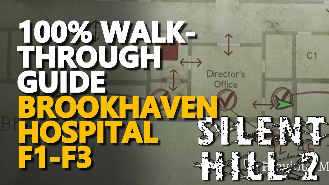 Brookhaven Hospital Walkthrough Guide Silent Hill 2 Remake - YouTube
