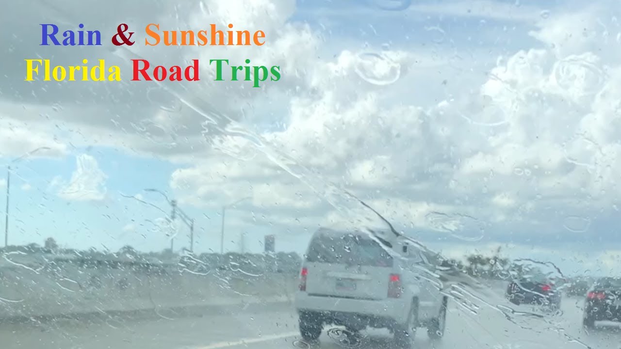 Rain and sunshine on Florida road trips | Mưa và nắng trên những chuyến ...