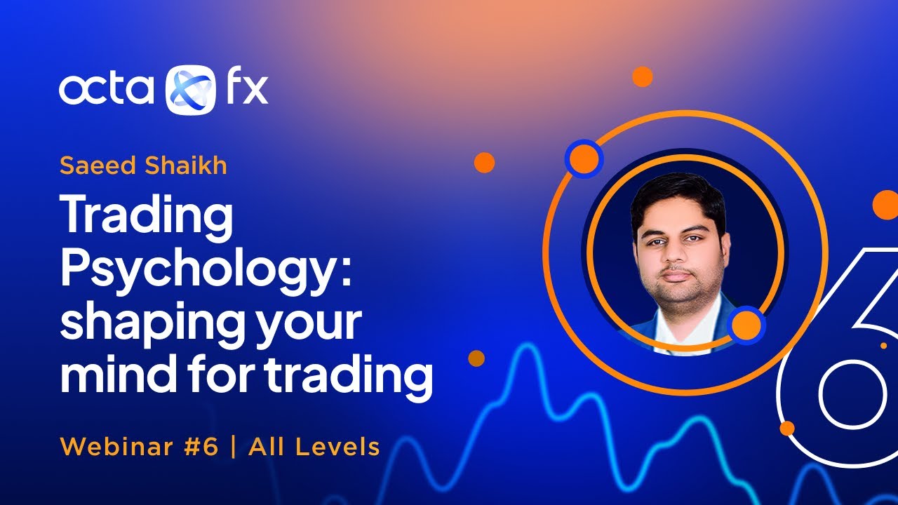 [URDU] Webinar 6 – Shape your Mind for Trading | OctaFX Forex Trading ...