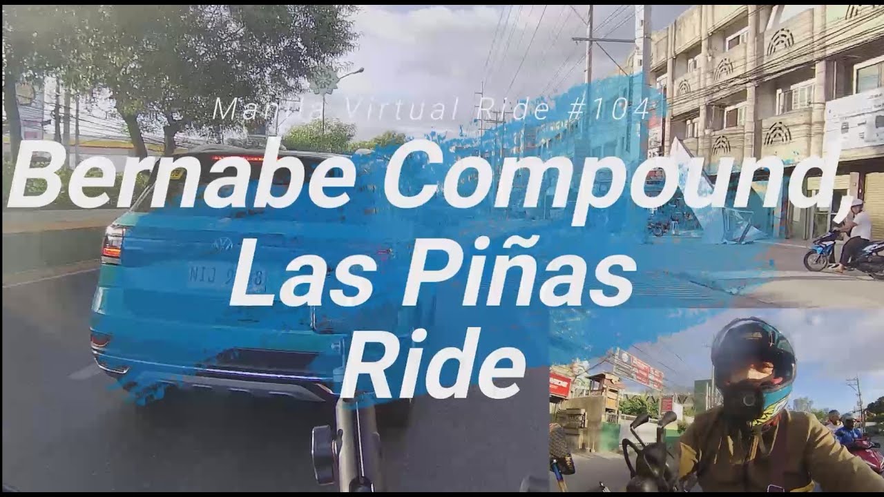 Manila Virtual Ride #104 Bernabe Compound, Las Piñas City Ride - YouTube