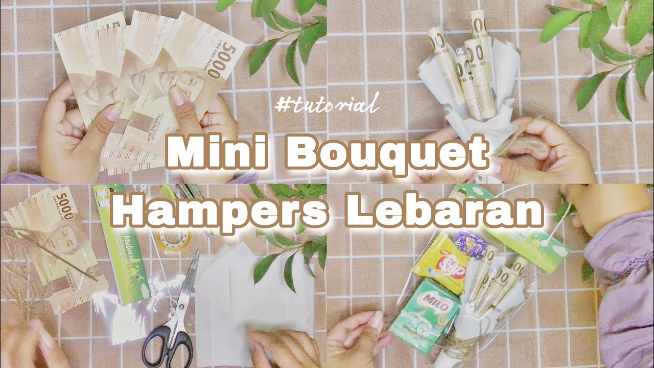 Tutorial Mini Bouquet Uang | Mini Bucket | Mini Buket | Hampers Lebaran ...