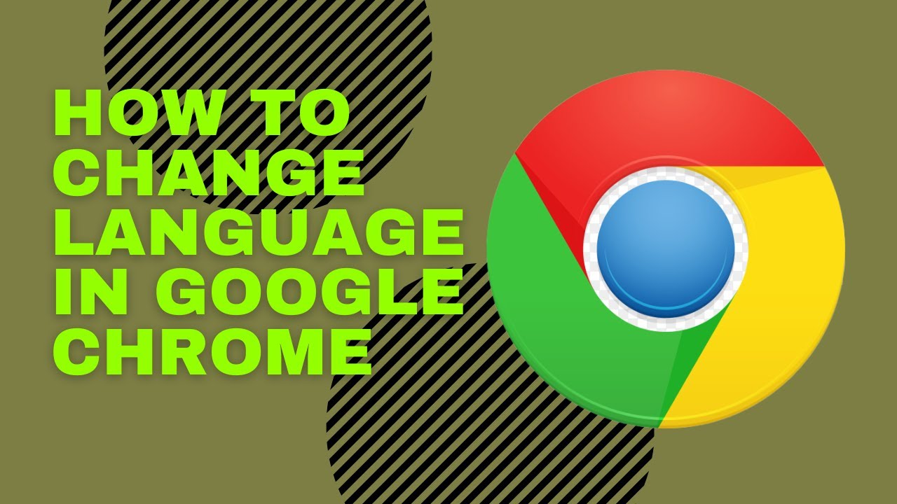 How to Change Language in Google Chrome | Easy Step-by-Step Tutorial ...