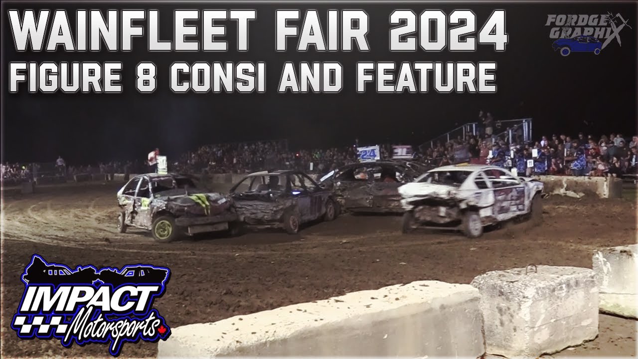 2024 Wainfleet Fair - Figure 8 Consi and Feature - YouTube