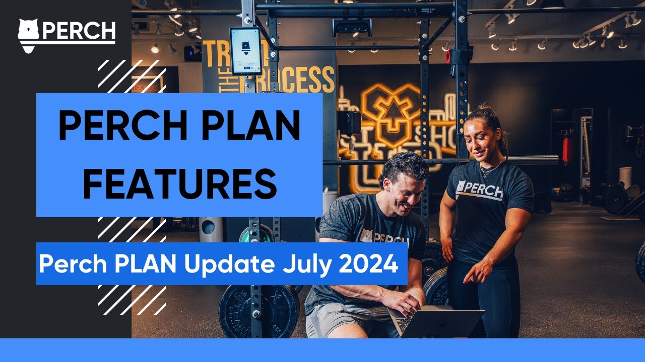 Perch PLAN Update July 2024 - YouTube