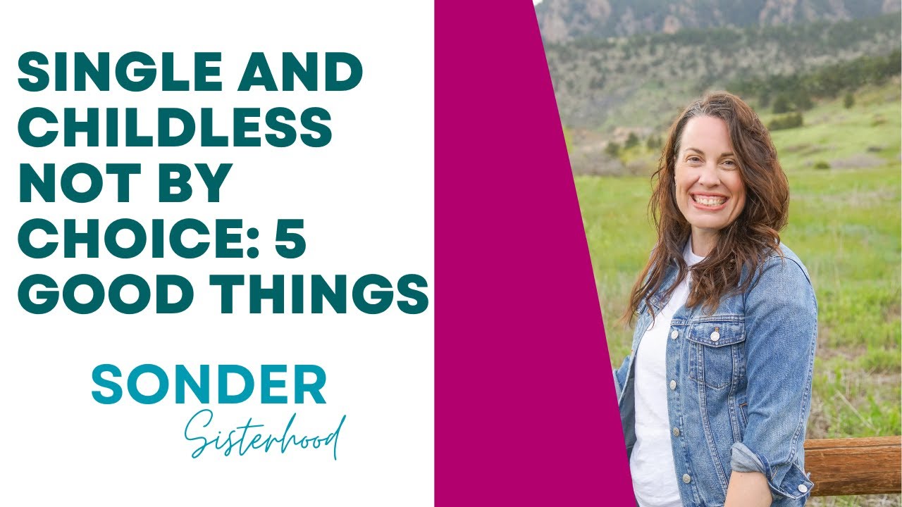 Single and Childless Not By Choice: The BEST Things About The Single ...
