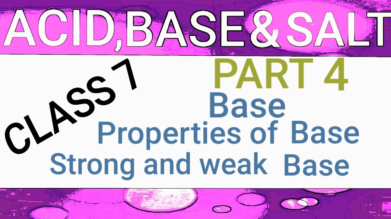 Acid Bases and salts CLASS 7 part 4 || explanation of bases - YouTube