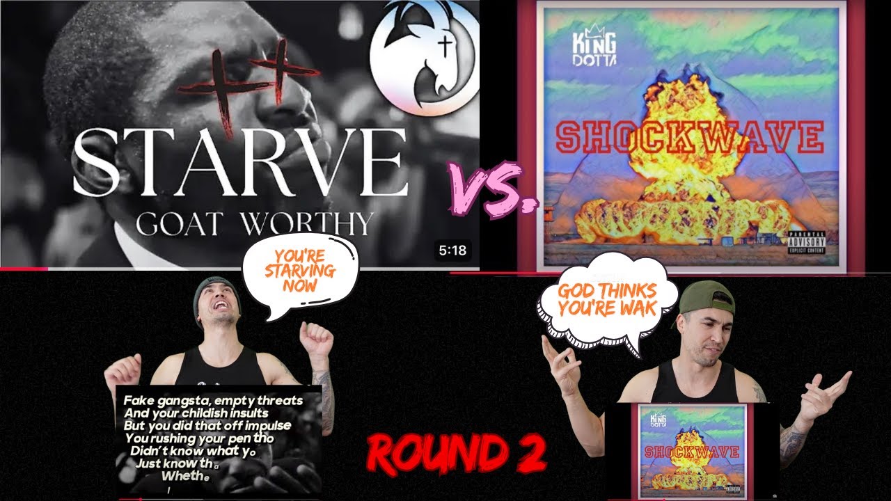 (Starve vs Shockwave) Goat Worthy vs King Dotta Round 2 (Reaction) # ...