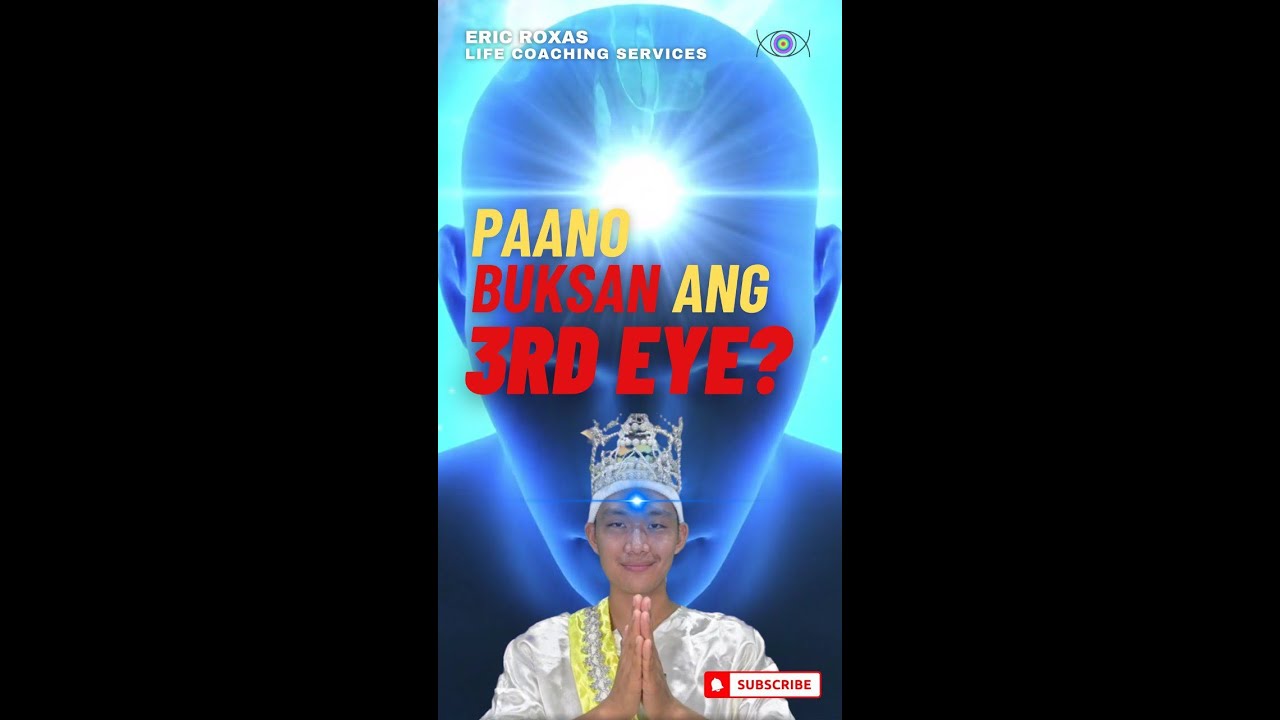 PAANO BUKSAN ANG THIRD EYE MO - YouTube
